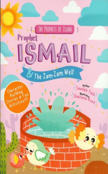 Prophet Ismail & The Zam-Zam Well – Suffa Books | Australian Islamic ...